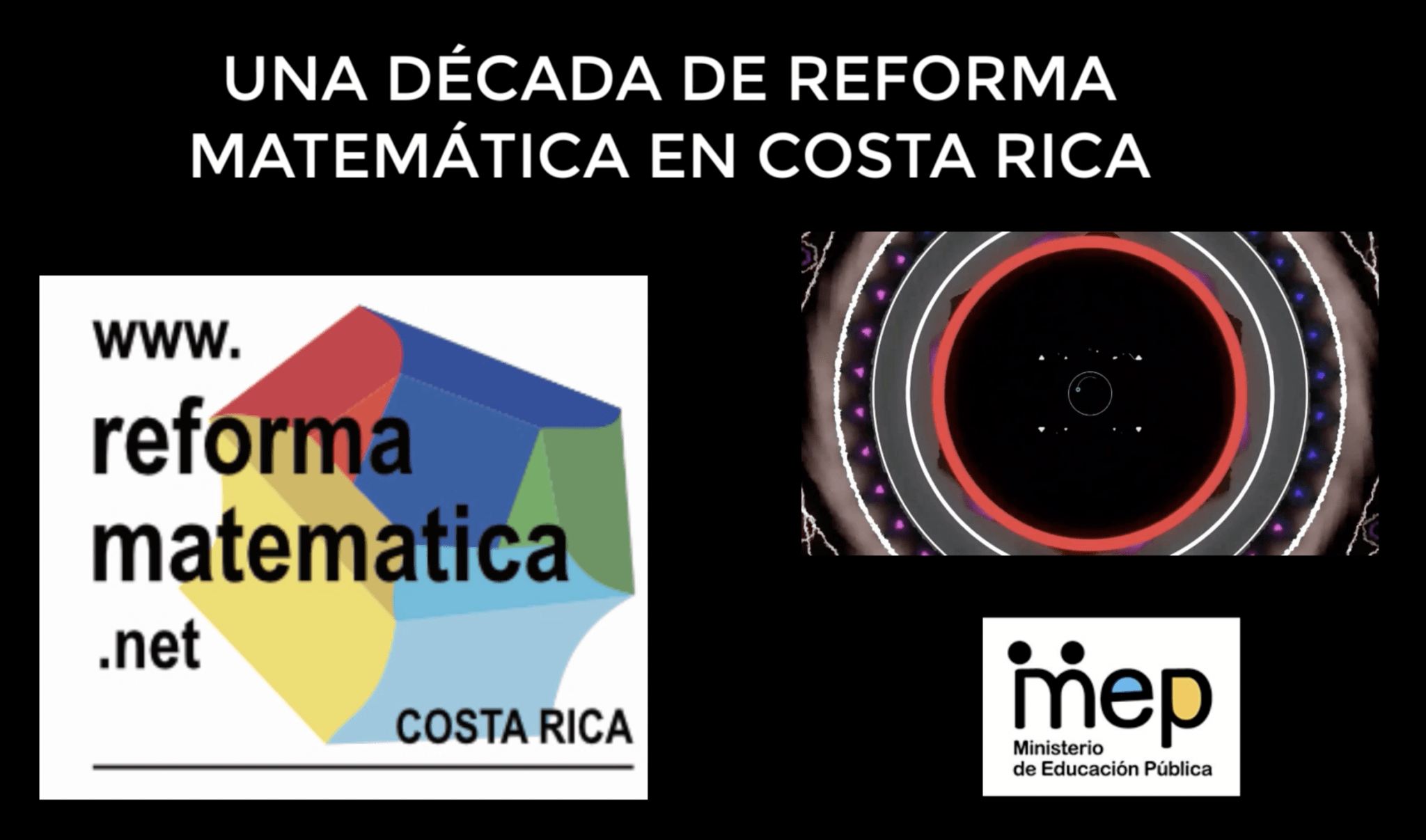 PROYECTO REFORMA DE LA EDUCACIÓN MATEMATICA EN COSTA RICA – COMPROMISO ...